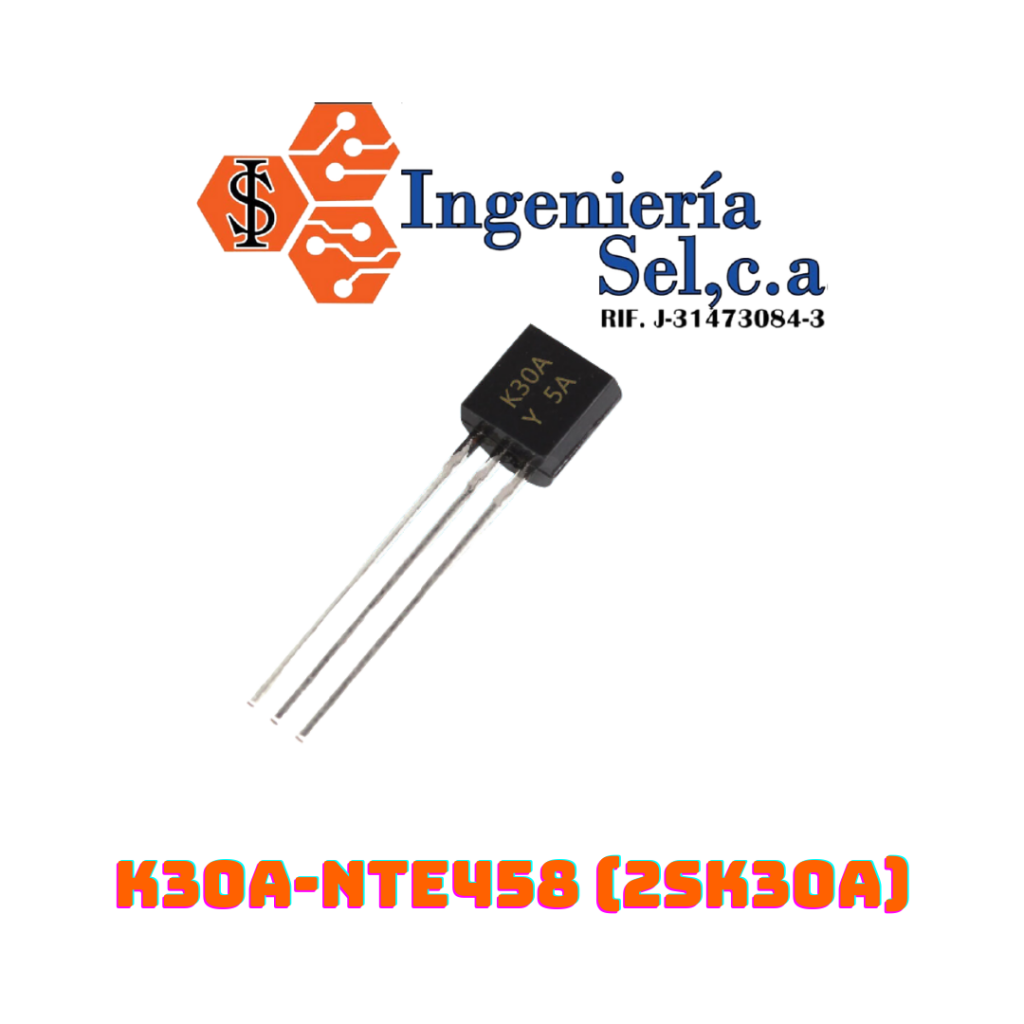 K30A-NTE458 (2SK30A) – Ingenieria Selca