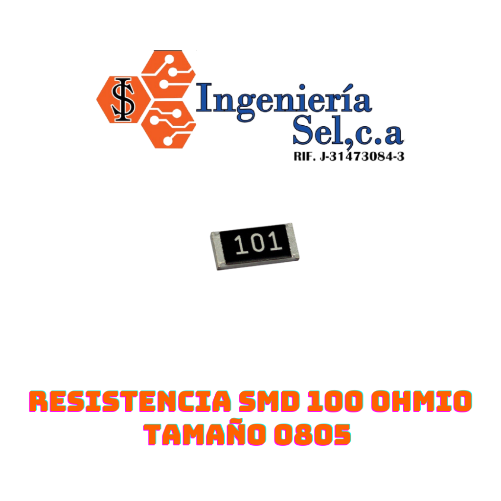 RESISTENCIA SMD 100 OHMIOS TAMAÑO 0805 (R-SMD-100-0805) – Ingenieria Selca