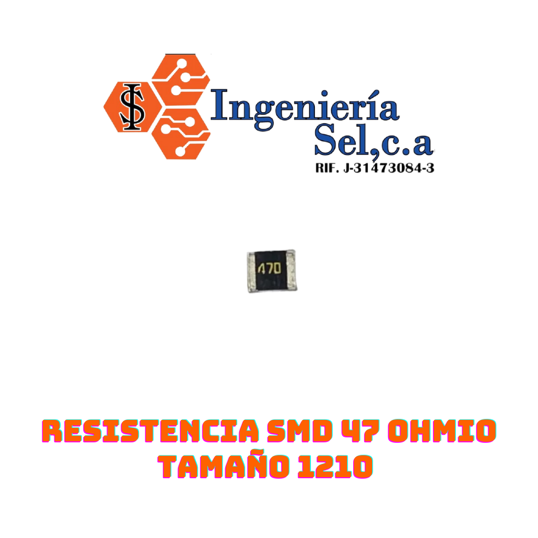 RESISTENCIA SMD 47 OHMIOS TAMAÑO 1210 (R-SMD47-1210) – Ingenieria Selca