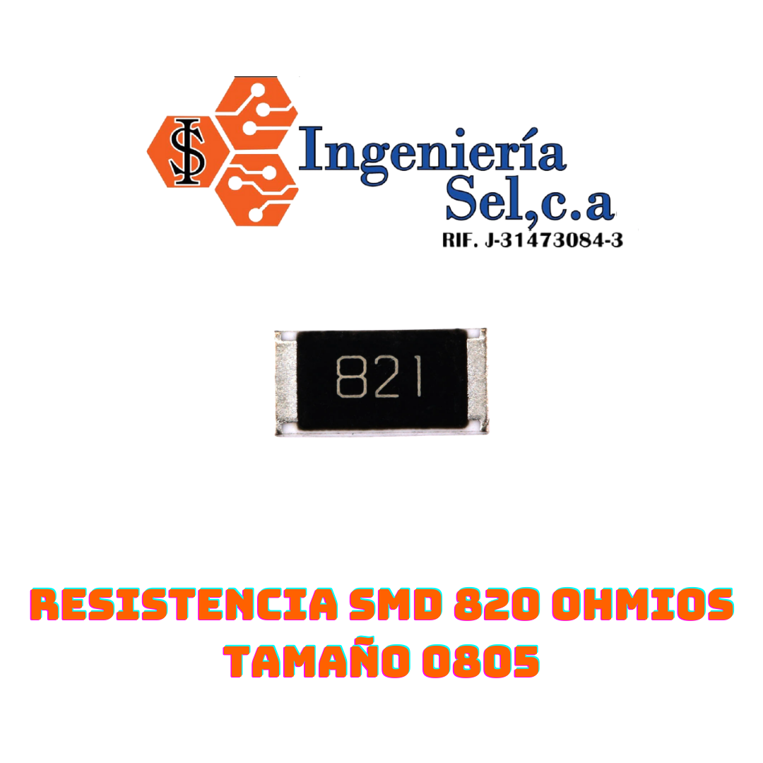 RESISTENCIA SMD 820 OHMIOS TAMAÑO 0805 – Ingenieria Selca