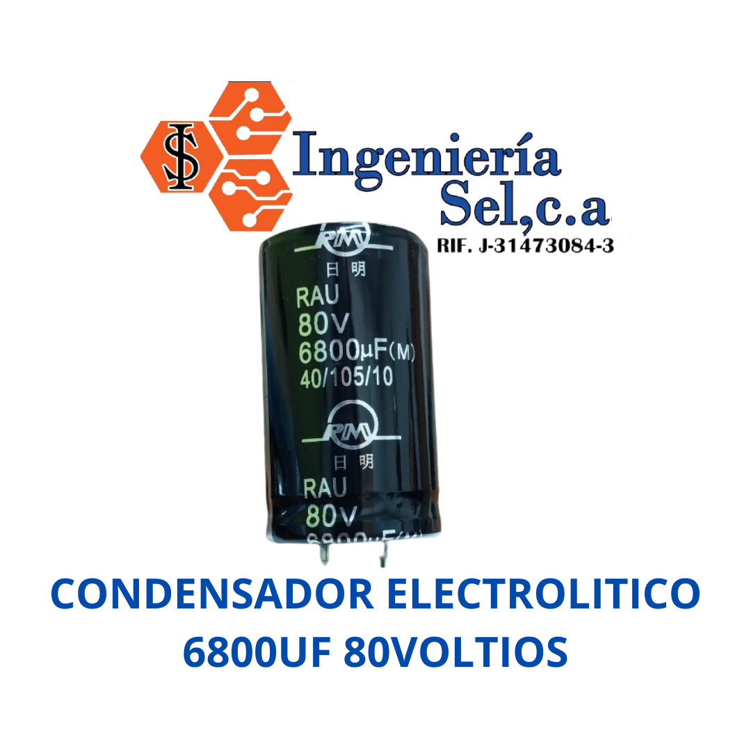 CONDENSADOR ELECTROLITICO 6800UF 80VOLTIOS – Ingenieria Selca